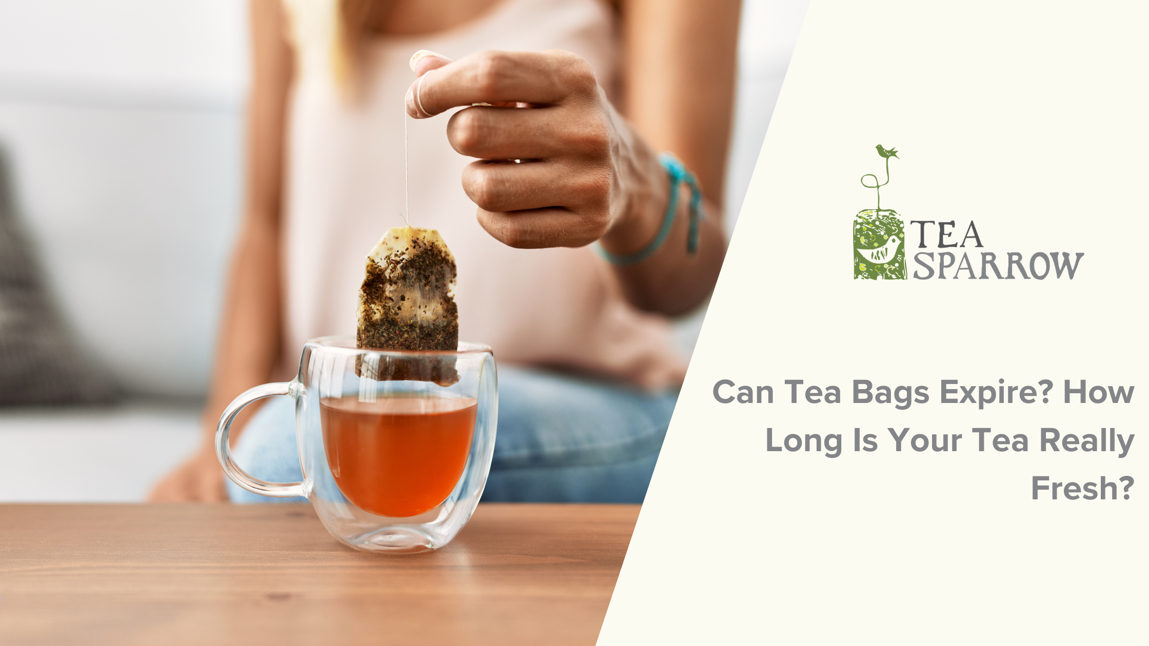 Can Tea Bags Expire? How Long Is Your Tea Really Fresh? – Tea Sparrow